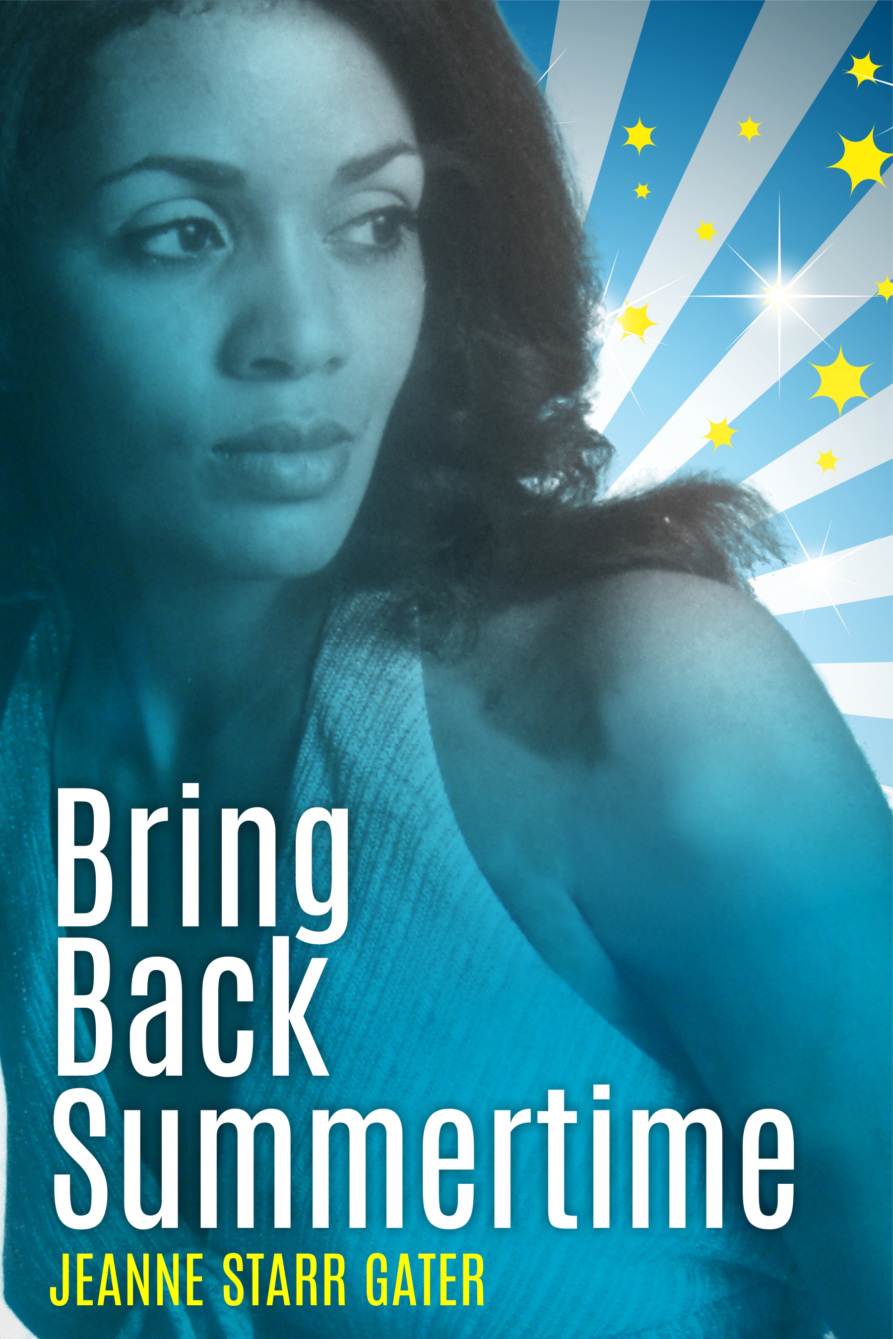 Jeanne Starr Gater’s Bring Back Summertime is now available in hardback ...