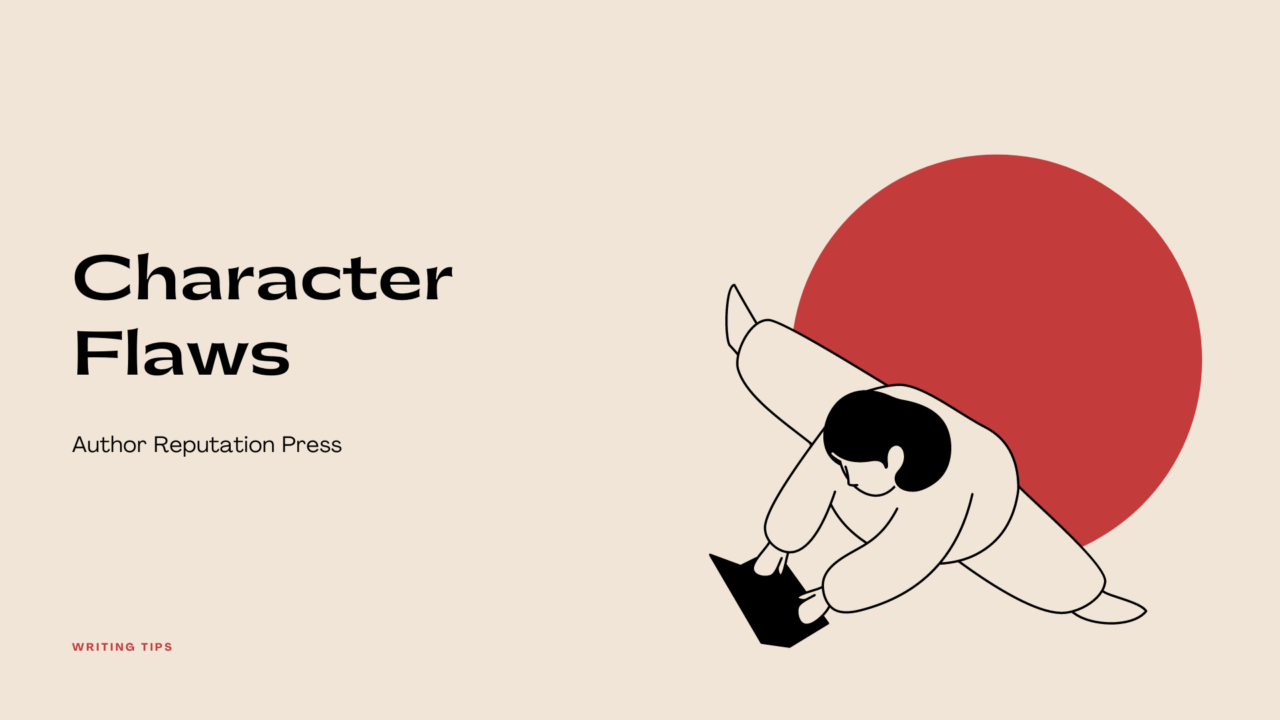 10 human flaws that can enrich your character development – ARPress Blog