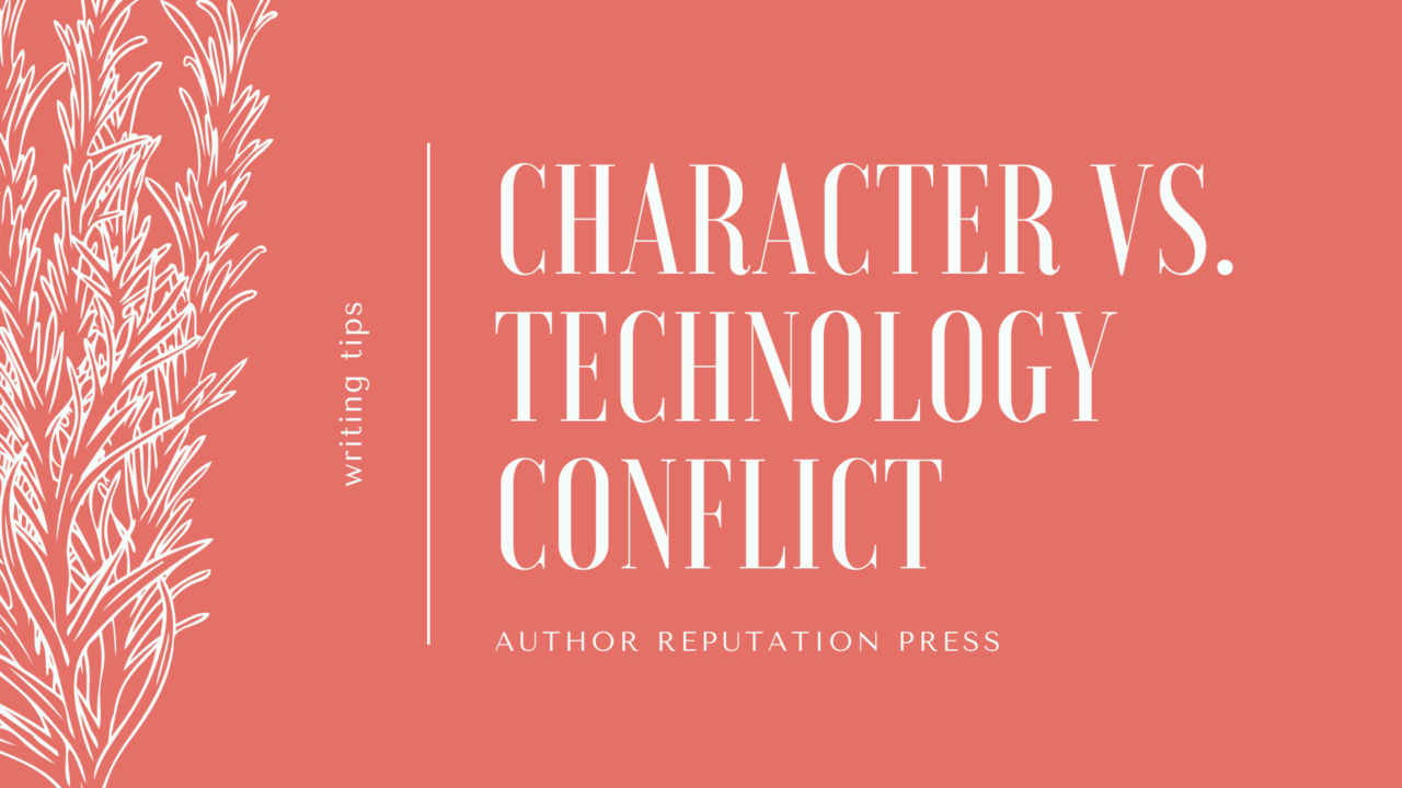 Understanding Character vs. Technology Conflict – Author Reputation ...