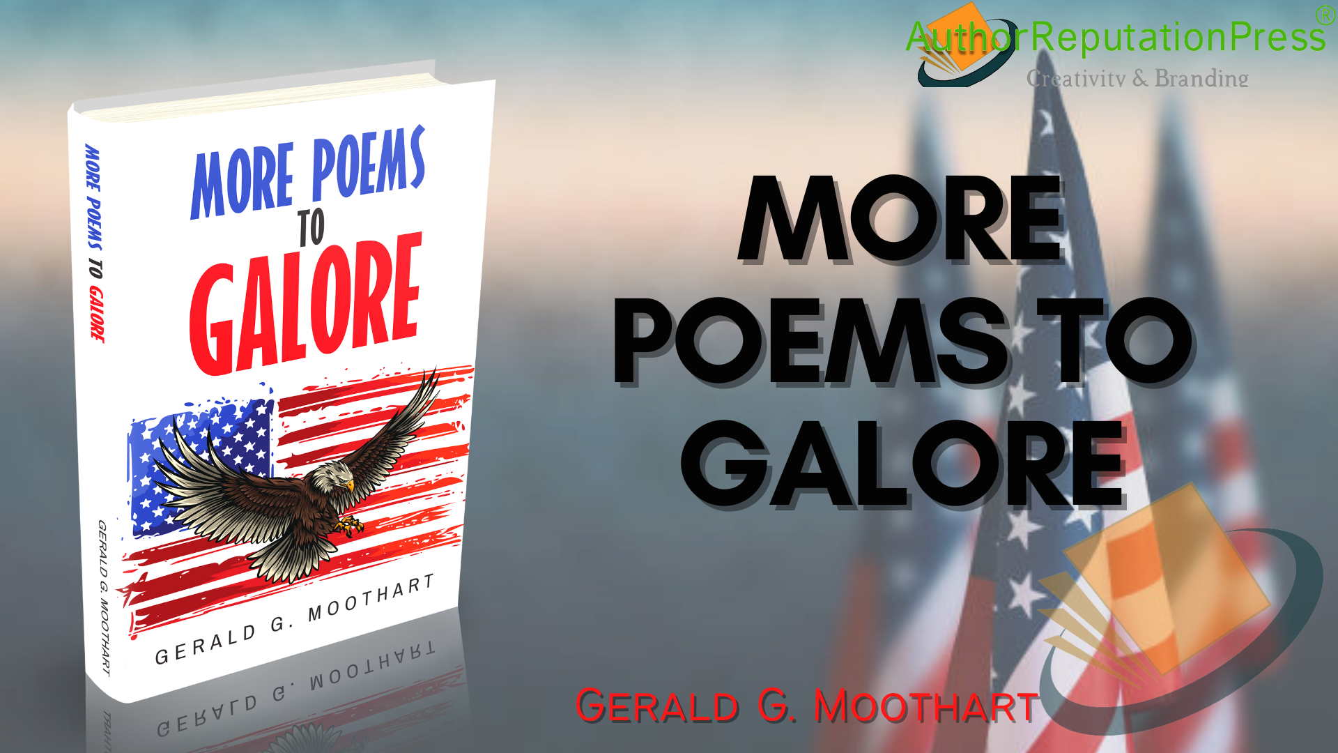 “More Poems to Galore” by Gerald G. Moothart is now available for purchase – Author Reputation ...