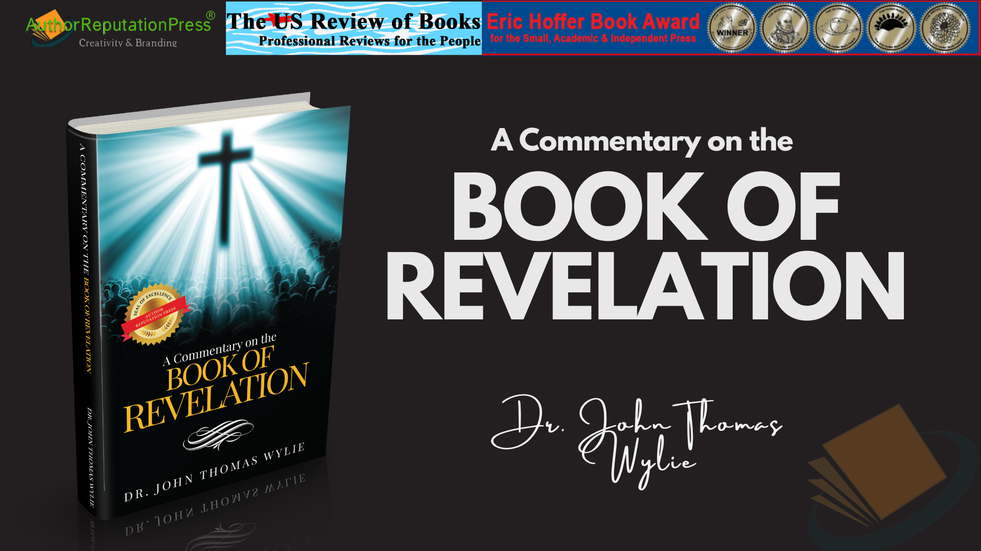 “A Commentary on the Book of Revelation” by Dr. John Thomas Wylie was ...