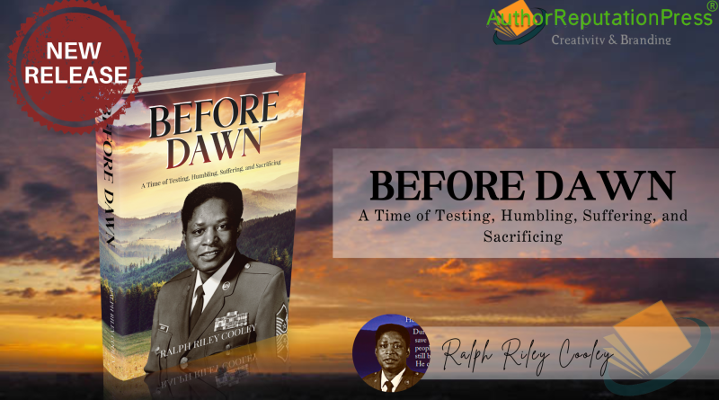 “Before Dawn: A Time of Testing, Humbling, Suffering, and Sacrificing ...