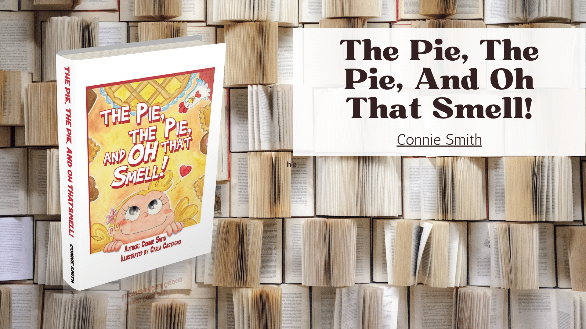 A Glimpse of the Story: “The Pie, The Pie, and Oh that Smell!” by ...
