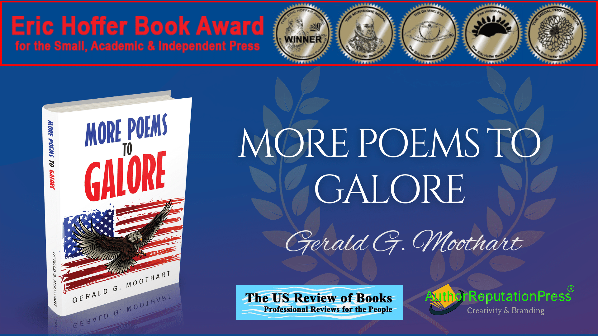 “More Poems to Galore” by Gerald G. Moothart was nominated for the 2024 Eric Hoffer Book Award ...