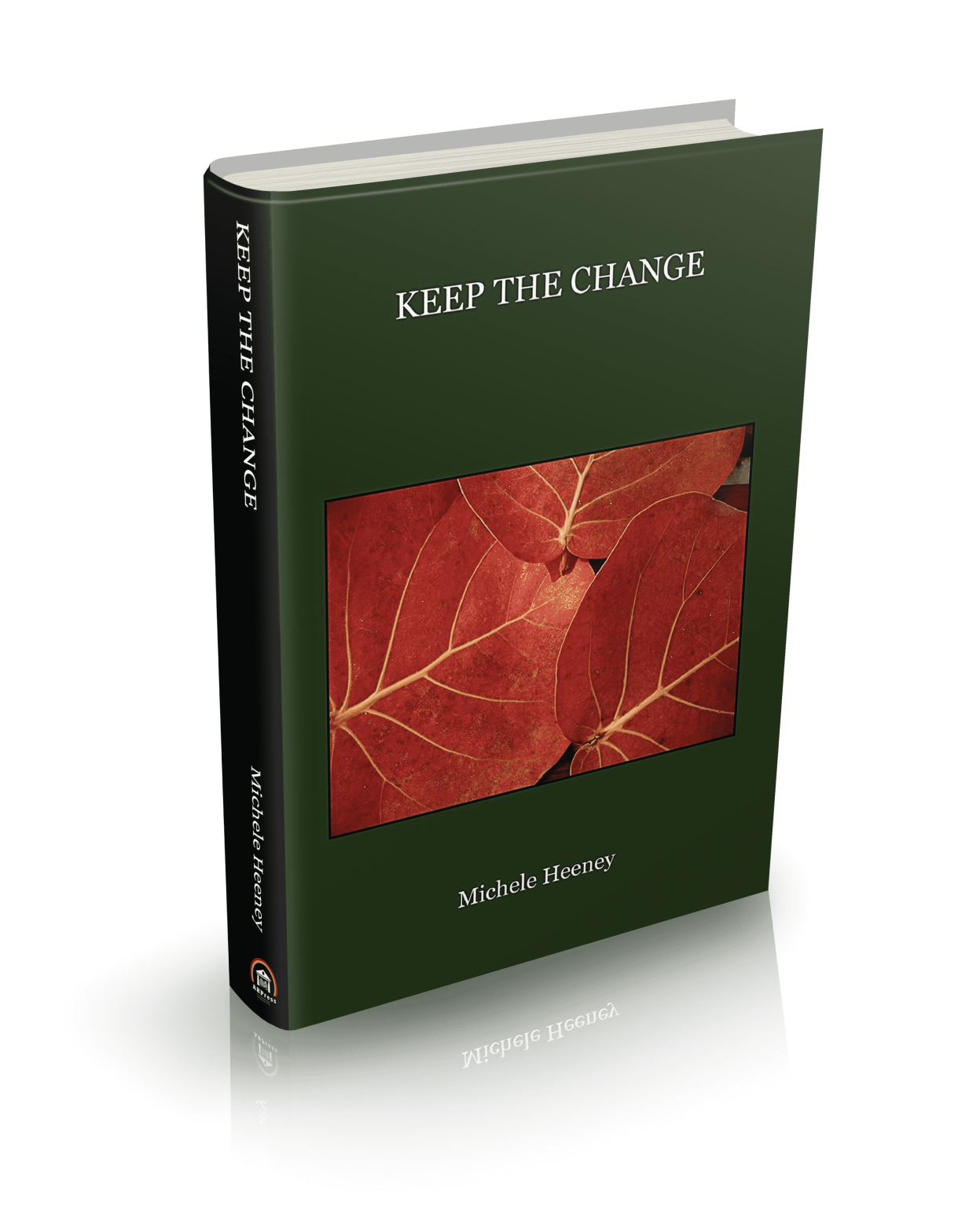 “Keep The Change” by Michele Heeney is now available for purchase ...