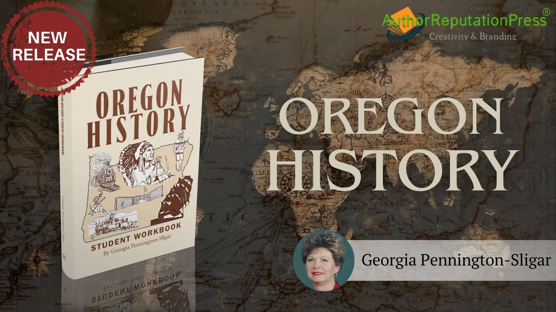 “Oregon History: Student Workbook” by Georgia Pennington-Sligar is now ...